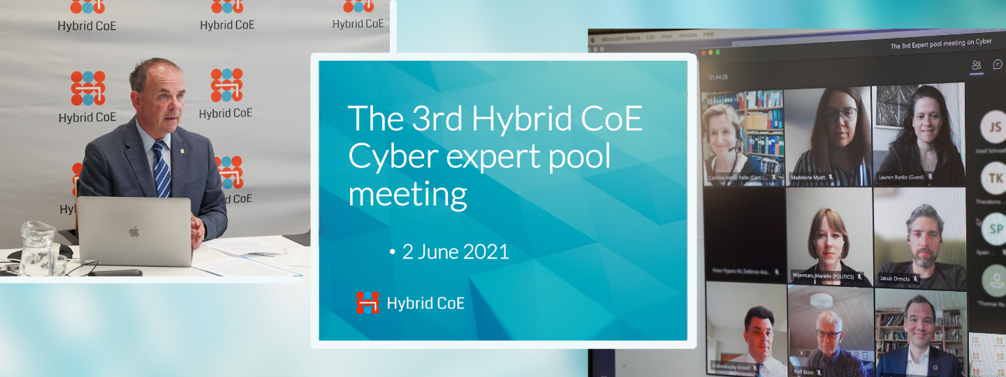The third Hybrid CoE expert-pool meeting on cyber - Hybrid CoE - The ...